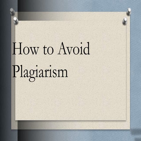 How to avoid plagiarism | PPTX