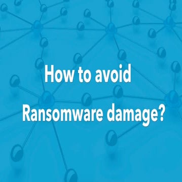 How to avoid Ransomware damage | PPT