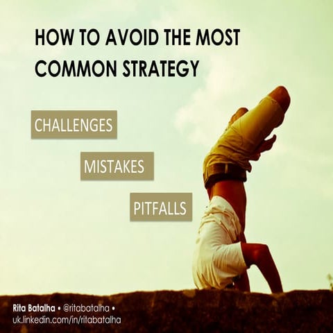 How to avoid the most common strategy mistakes, challenges & pitfalls | PDF