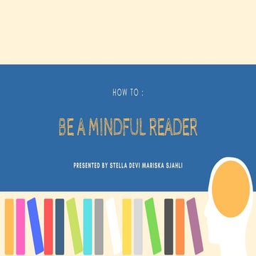 How to be a Mindful Reader | PPT