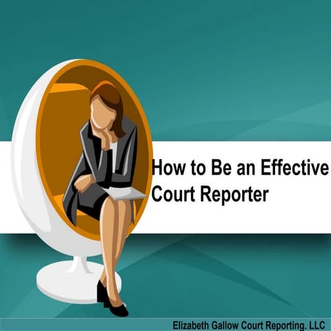 Major Challenges for Court Reporters to Overcome | PPTX