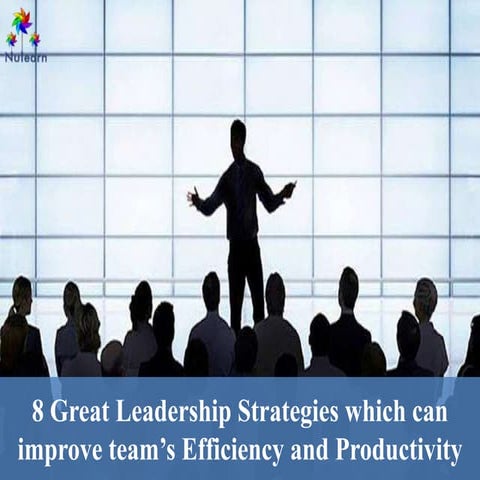 How to be an effective leader | PPTX