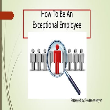How to be an Exceptional Employee | PPTX
