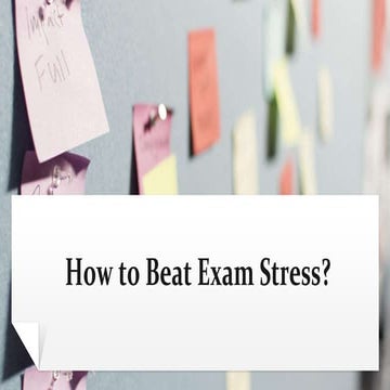 How To Beat Exam Stress | PPT