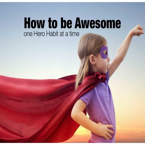 How to be awesome one habit at a time | PDF