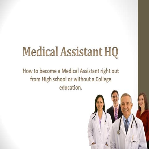How to Become a Medical Assistant Straight From High School | PPT