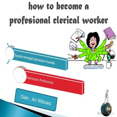 How to become a profesional clerical worker | PPS