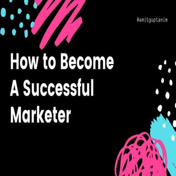 How to become a successful marketer | PDF