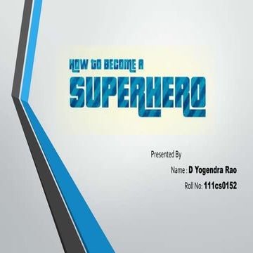 Superhero Academy Opening Lecture | PPT
