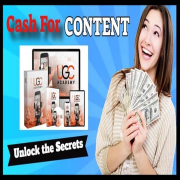 How To Become a User Generated Content With Cash For Content.pptx
