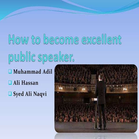 How to become excellent public speaker.pptx