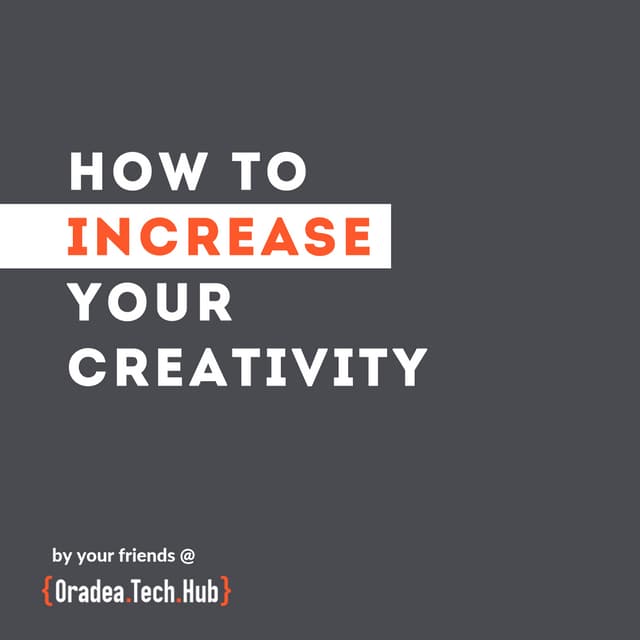 How to increase your creativity | PPT