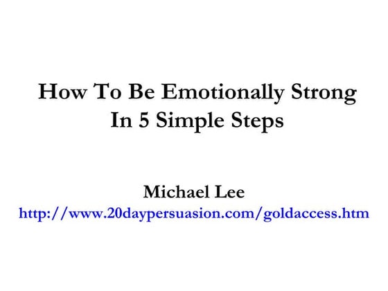 Emotional Resilience: How to empower Yourself using these 7 absolutely simple ways | PDF