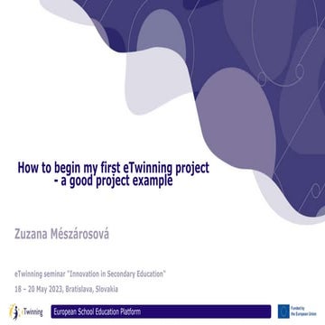 How to begin my first eTwinning project - a good project example.pptx
