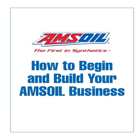 How to begin your amsoil business | PDF