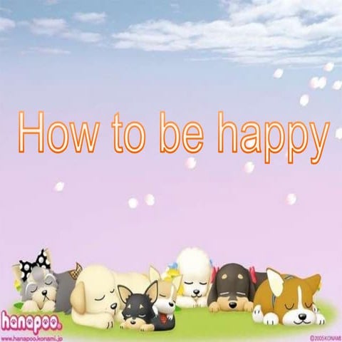 How to be_happy | PPT