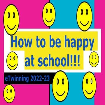 How to be happy at school!!! (2).pptx