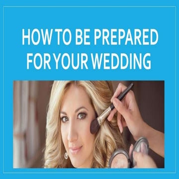 How To Be Prepared For Your Wedding | PPTX | Wedding | Personal ...