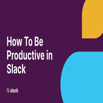 How To Be Productive in Slack | PDF | Web Conferencing | Computer ...