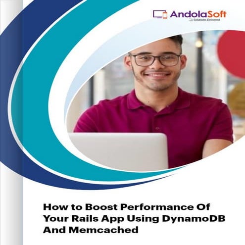 How to boost performance of your rails app using dynamo db and memcached | PDF