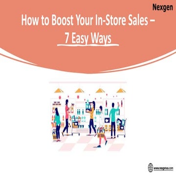 How to Boost Your In-Store Sales – 7 Easy Ways.pptx