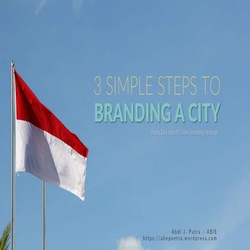 HOW TO BRANDING A CITY IN 3 SIMPLE STEPS | PPT