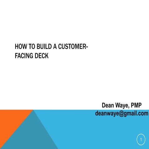 How To Build A Customer-Facing Deck (A Modest Template) | PPTX