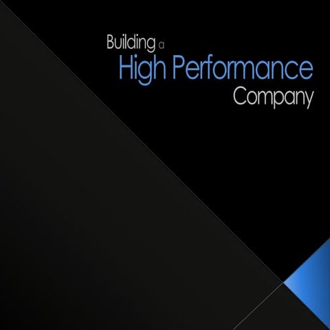 How to build a high performance company | PPT