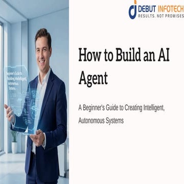 How to Build an AI Agent: A Beginner’s Guide | PDF