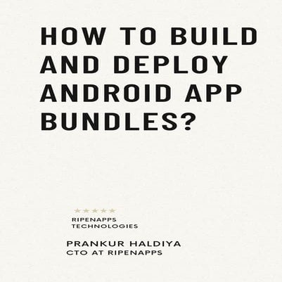 How To Build And Deploy Android App Bundlespdf 7696