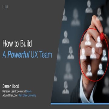 How to Build a Powerful UX Team | PPT