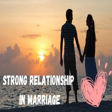 How to Build a Strong Relationship in Marriage.pdf