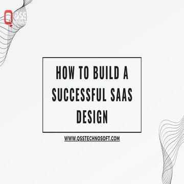 How To Build a Successful SaaS Design.pdf
