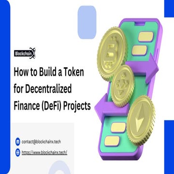 How to Build a Token for Decentralized Finance (DeFi) Projects.pdf