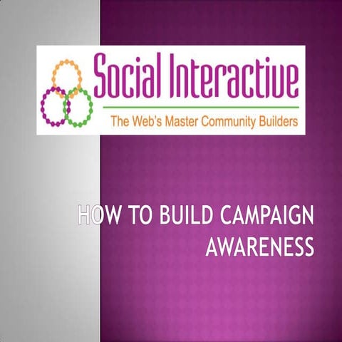 How to build campaign awareness | PPT