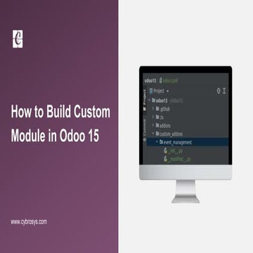 How To Build Custom Module In Odoo 15 Ppt