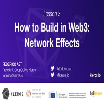 How to Build in Web3 - Lesson 3 - Network Effects | PPT