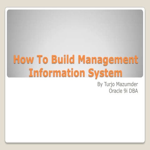 How to build management information system | PPSX