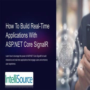 How To Build Real Time Applications With Aspnet Core Signalr Ppt 