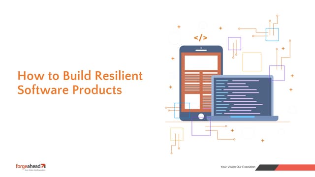 How To Build Resilient & Scalable Software Products | PPT How To Build Resilient & Scalable Software Products | PPT