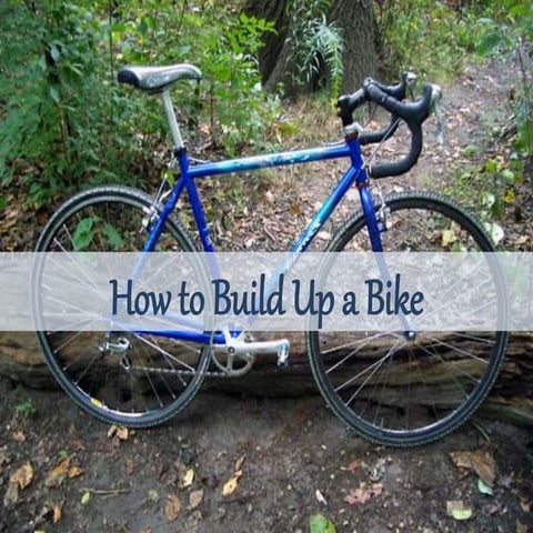How to build up a bike | PPTX