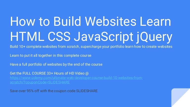How to build websites learn html css java script jquery