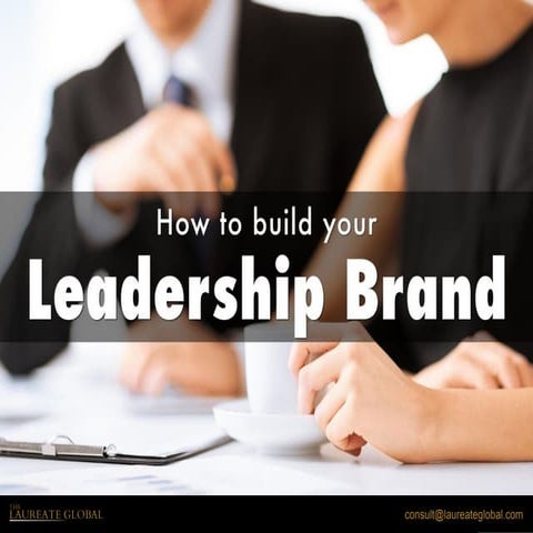 How to build your leadership brand | PDF