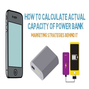 Power Bank Actual capacity calculations | Marketing strategies behind ...