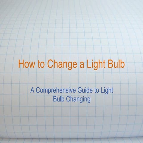 How To Change A Light Bulb | PDF