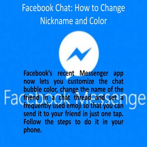 Facebook chat: How to change nickname and color in Messenger | PPTX ...