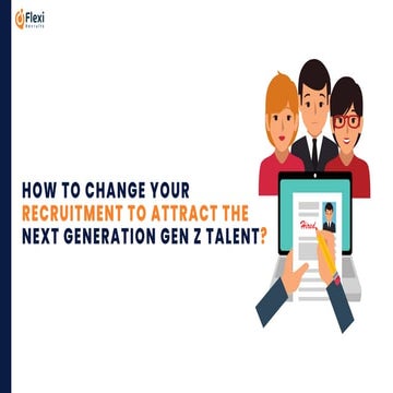 How to change your recruitment to attract the next generation Gen Z talent.pdf | Human Resources ...