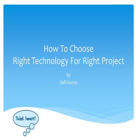 How to Choose Right Technology for your Mobile Projects | PPT