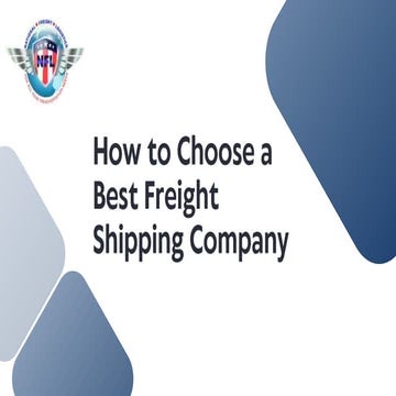 How to Choose a Best Freight Shipping Company | PPT