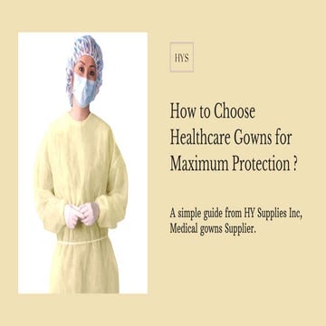 How to choose isolation gowns for maximum Protection ? | PPT